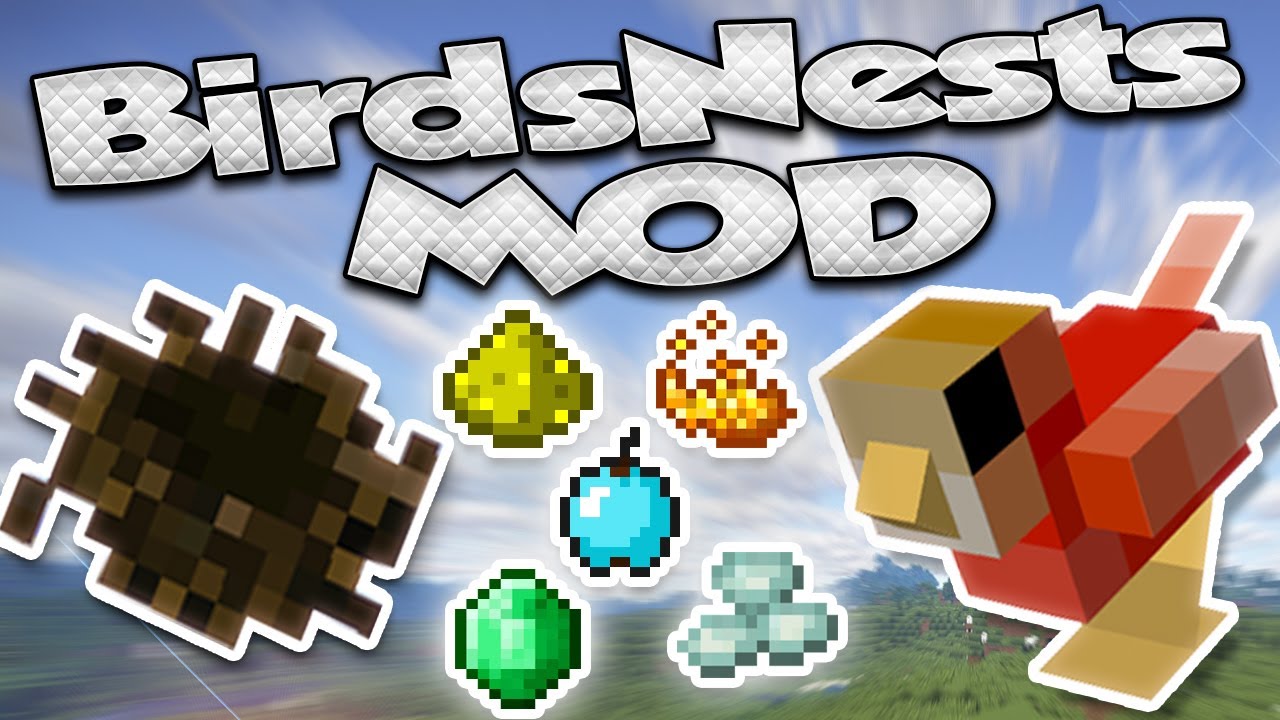 Birds Nests Mod for Minecraft 1.12.2/1.11.2
